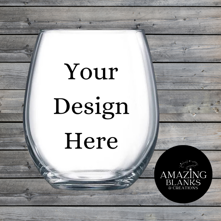 Custom Wine Glass – Amazing Blanks Company